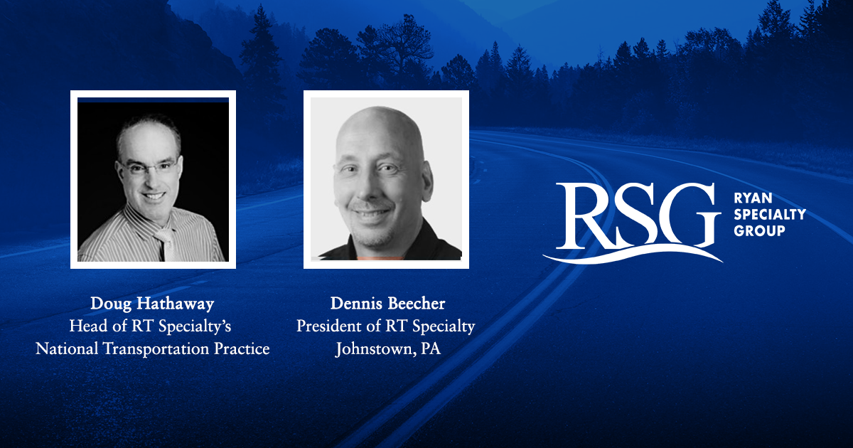 Ryan Specialty Group Announces New Leadership for RSG’s Transportation ...
